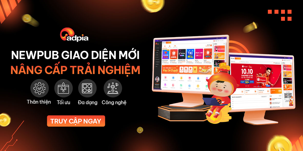 Tiếp thị liên kết Adpia – Affiliate Marketing Network số 1 Việt Nam