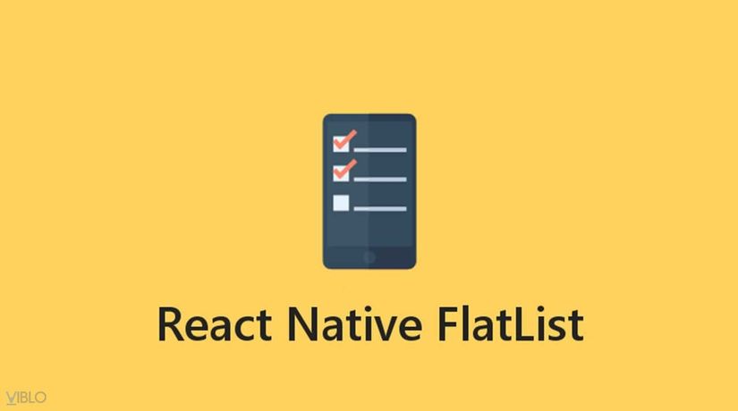 React FlatList : The simple guide tuo use this component