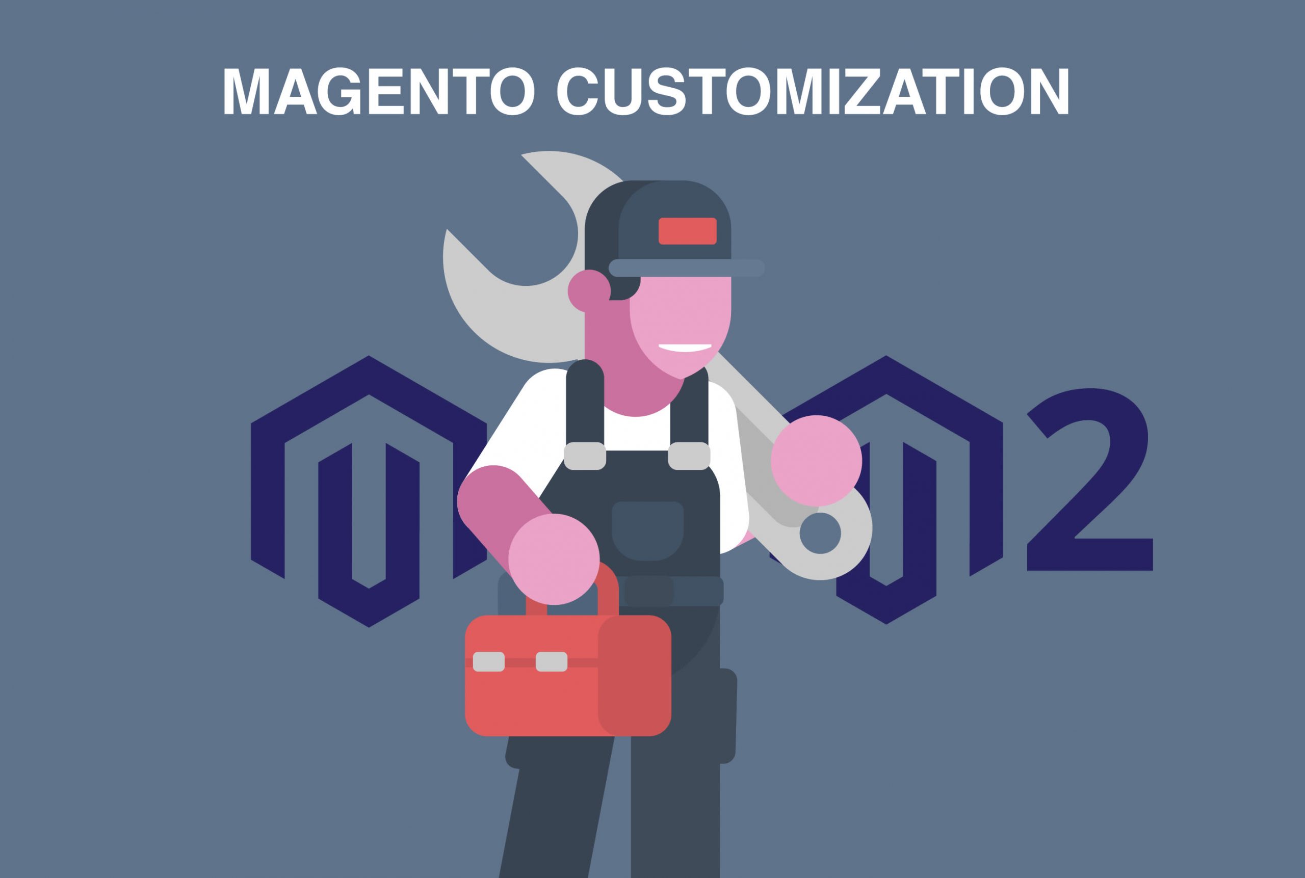 Magento Customization: Methods To Enhance Your E commerce Site