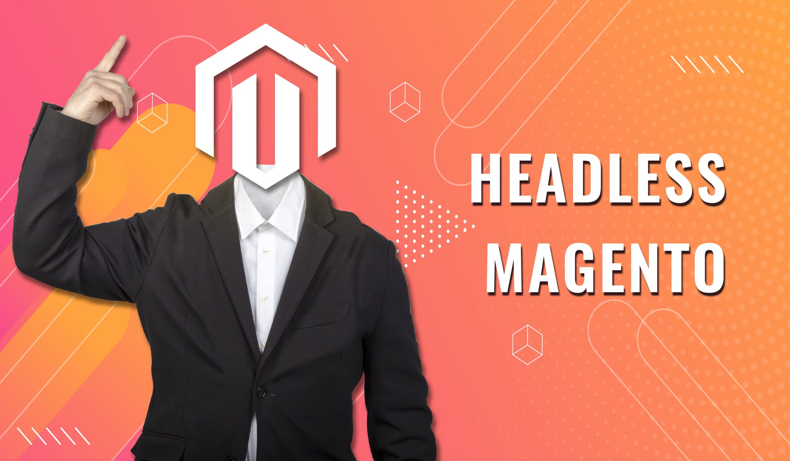 Headless Magento overview and examples you can learn from them