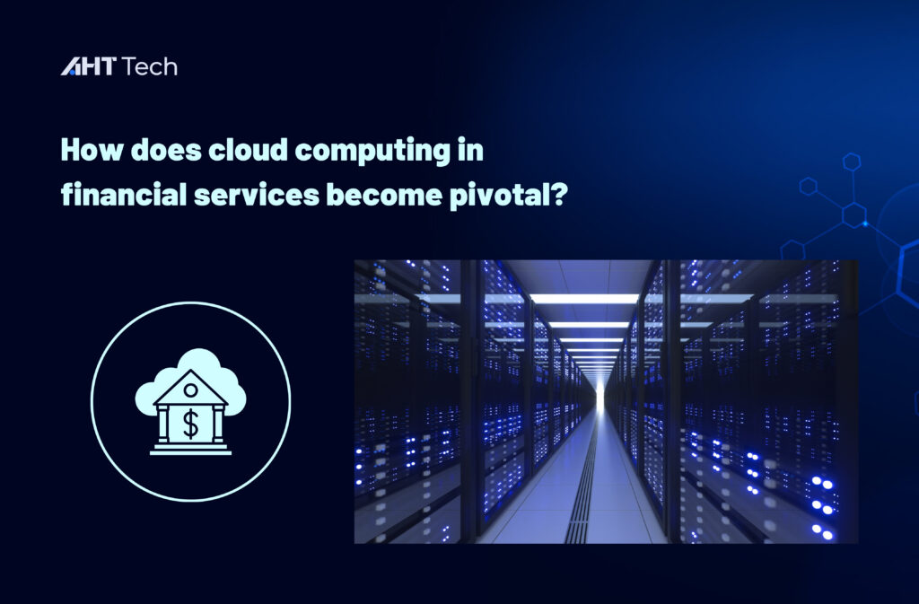 The Essentials of Cloud Computing In Financial Services (2024)