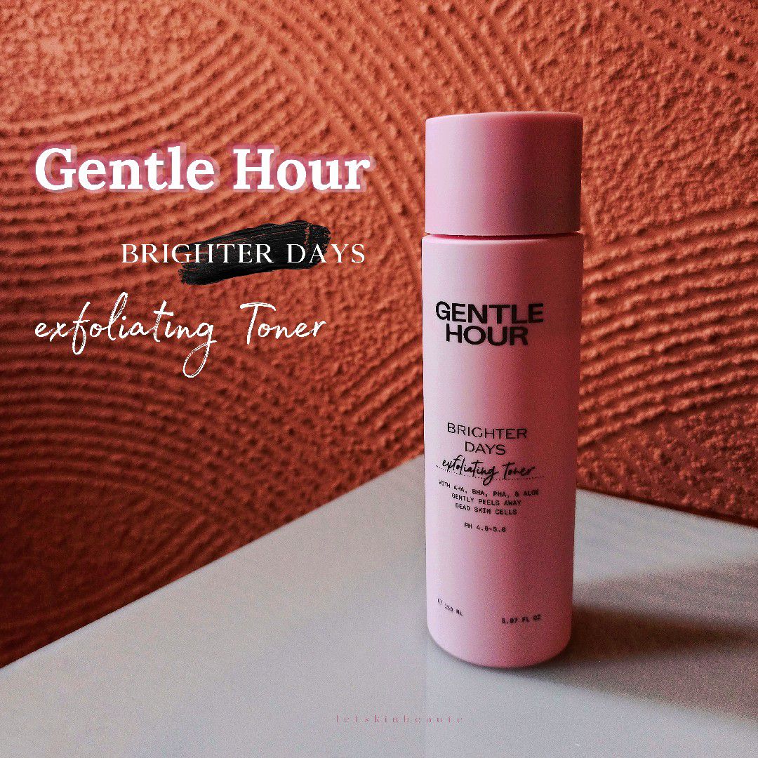 Gentle Hour Brighter Days Exfoliating Toner - Beauty Review