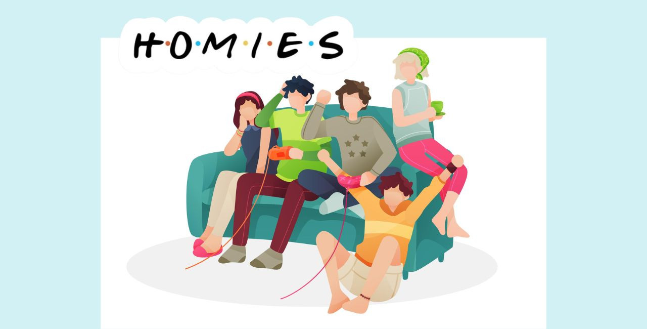 Ý nghĩa Homie là gì? Cách trở thành một Homie chính hiệu