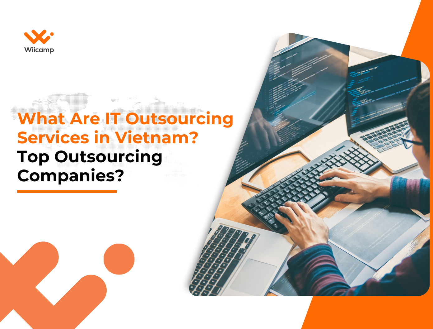 What Are IT Outsourcing Services in Vietnam? Top Outsourcing Companies ...