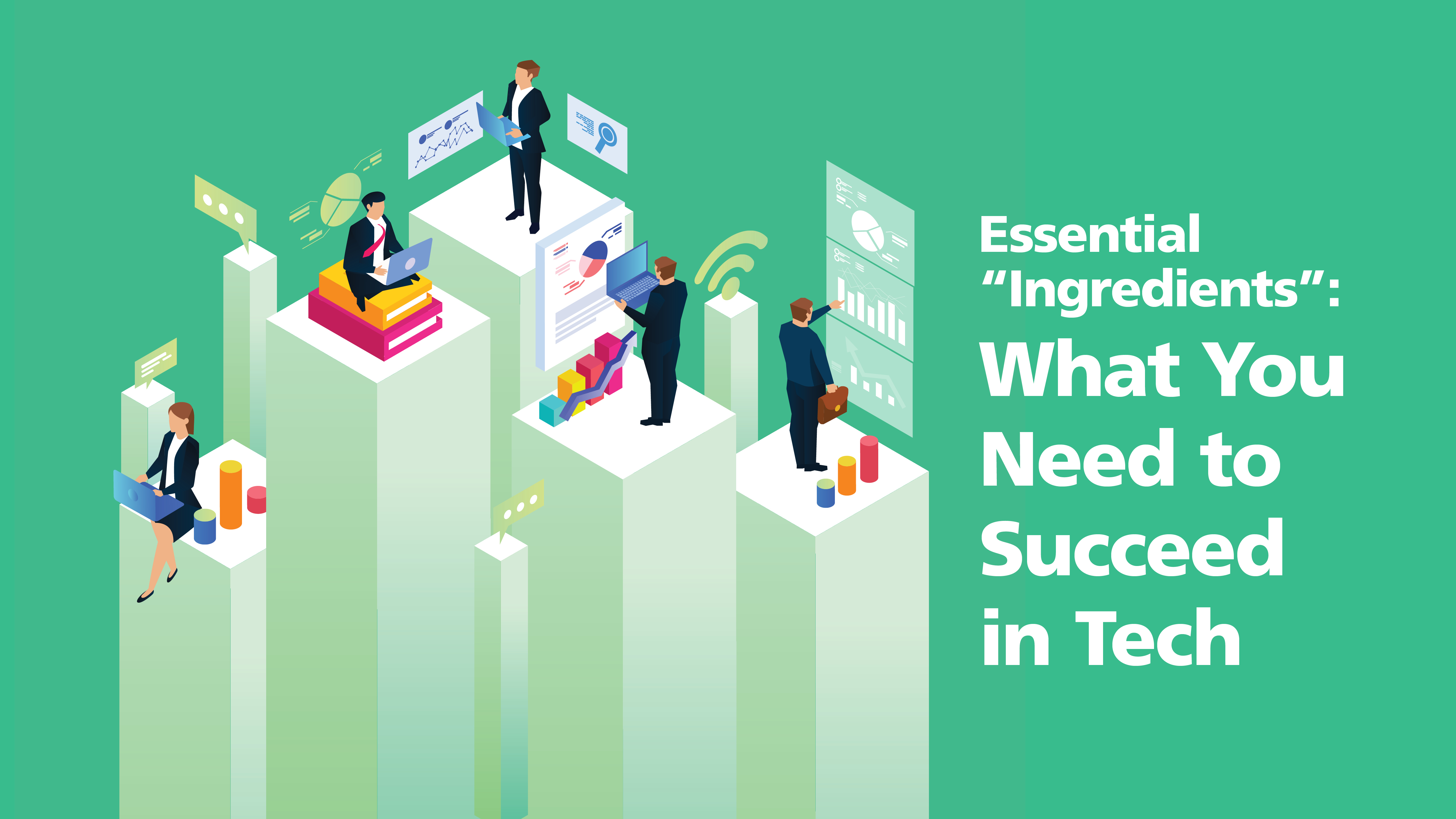 Essential "Ingredients": What You Need to Succeed in Tech - Singapore ...