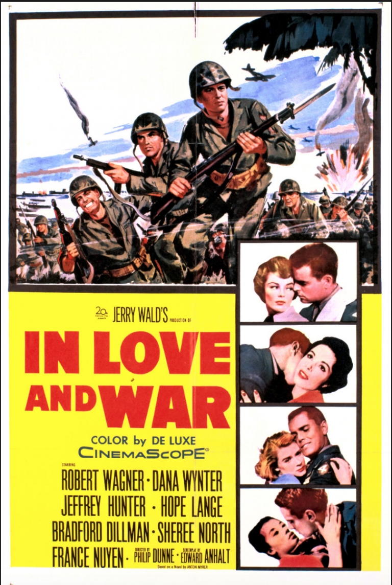 “In Love And War" (1958 Film) - Review - Make Heritage Fun!