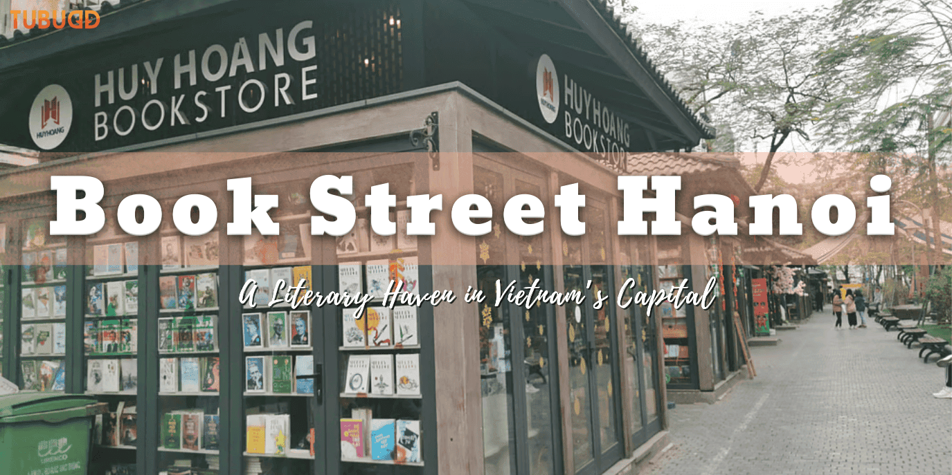 Book Street Hanoi: A Literary Haven in Vietnam’s Capital