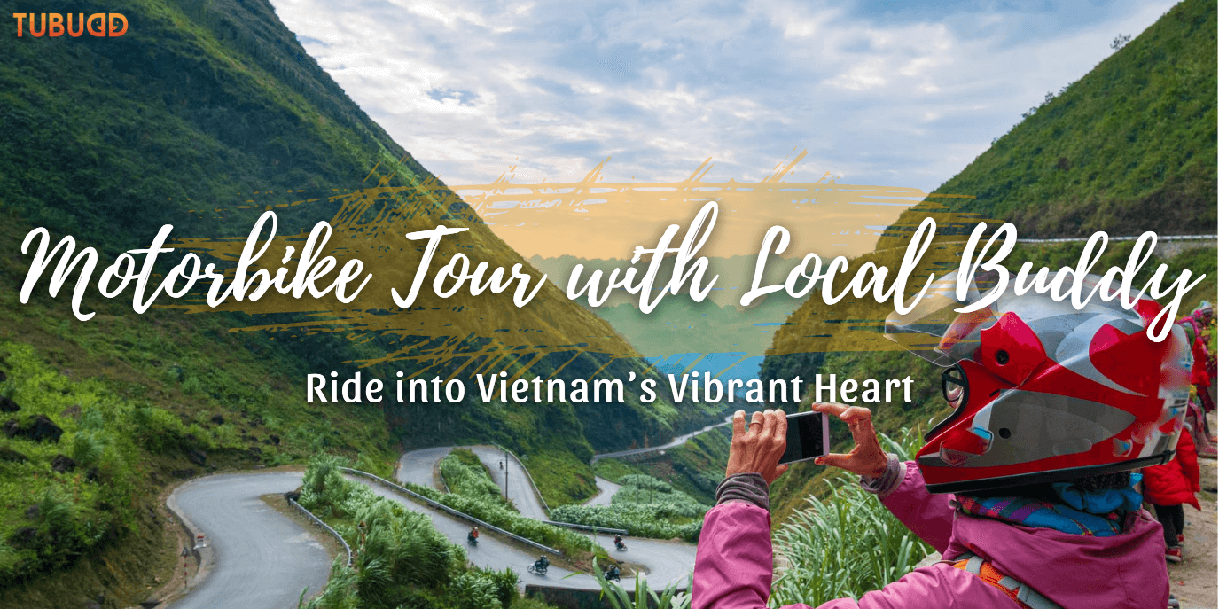 Motorbike Tour with Local Buddy: Ride into Vietnam’s Vibrant Heart
