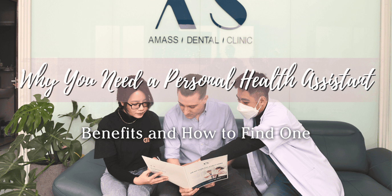 Why You Need a Personal Health Assistant: Benefits and How to Find One