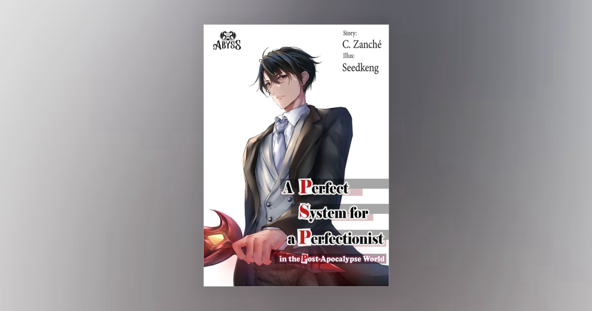 A Perfect System for a Perfectionist in the Post-Apocalypse World โดย C ...