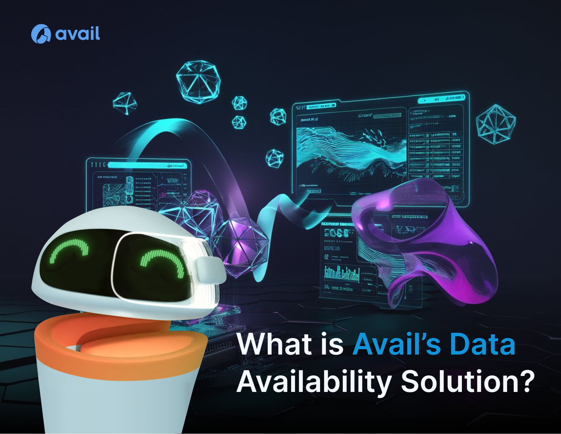 What is Avail’s Data Availability Solution? | Avail