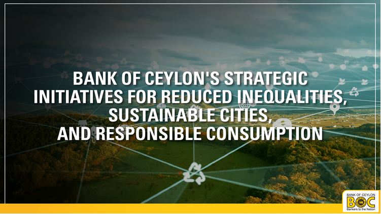 Sustainability at BOC | Bank of Ceylon's Commitment to a Better Future ...