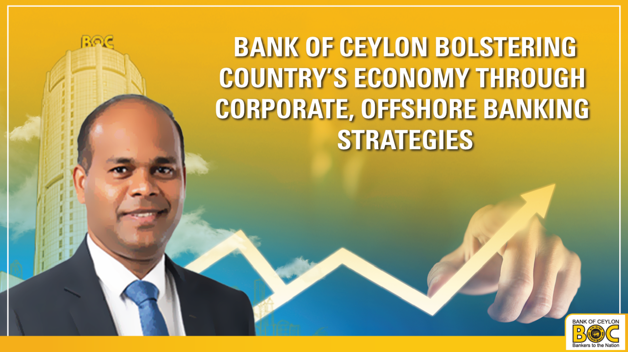 BOC bolstering country’s economy through corporate, offshore banking ...