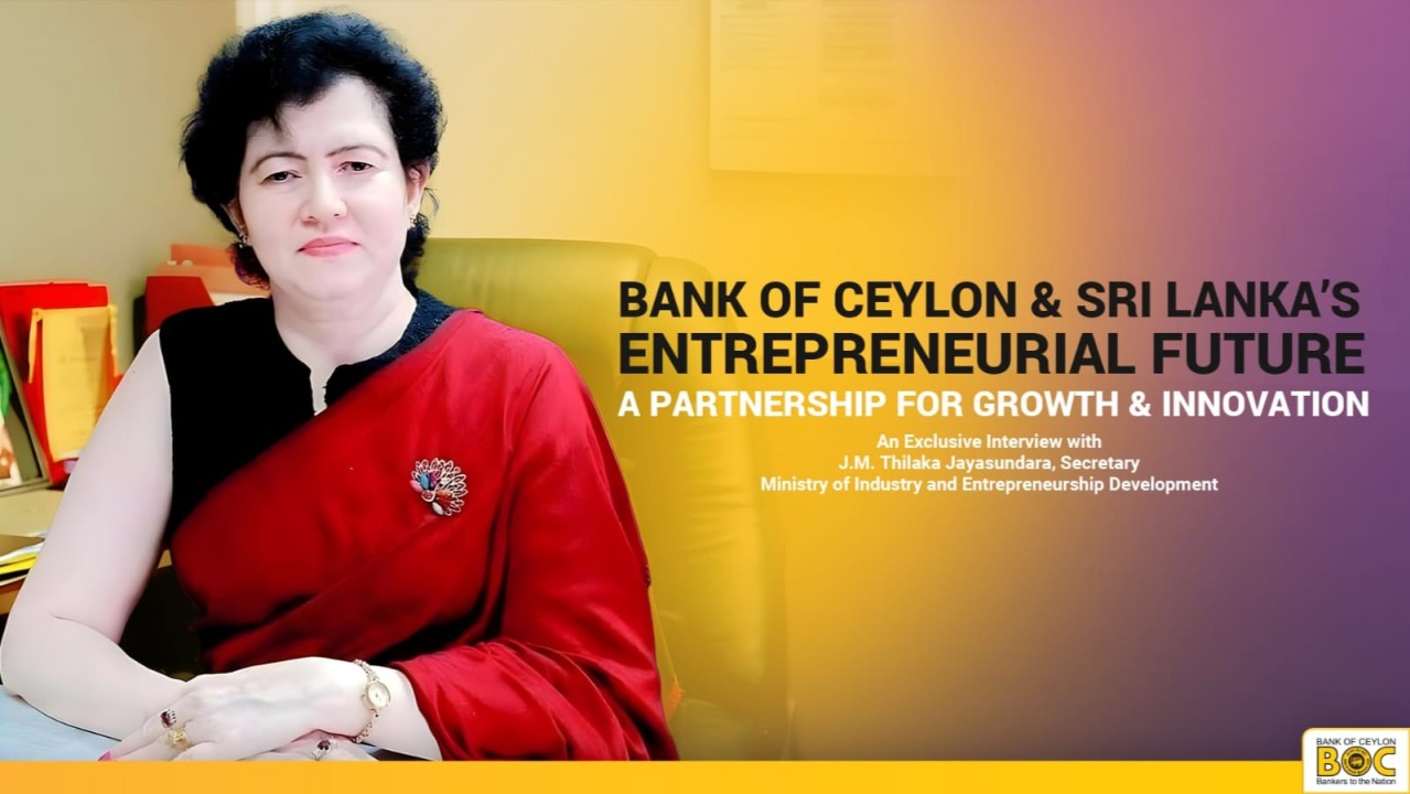 Bank of Ceylon & Sri Lanka’s Entrepreneurial Future: A Partnership for Growth & Innovation ...
