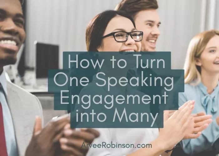 Pro Tips to Turn One Speaking Engagement into Many
