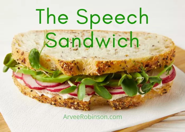 The Speech Sandwich Method: Master Your Next Speech